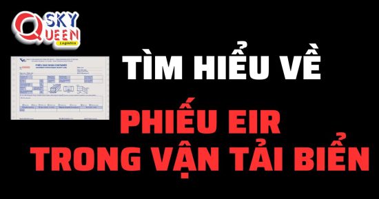 PHIẾU EIR | TRONG 2 LOẠI HÌNH XUẤT NHẬP KHẨU HÀNG HÓA
