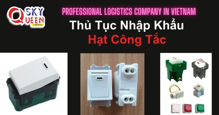 NHẬP KHẨU HẠT CÔNG TẮC | Hs code 8536