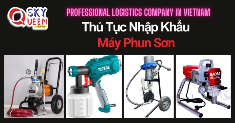 NHẬP KHẨU MÁY PHUN SƠN | Hs code 8424